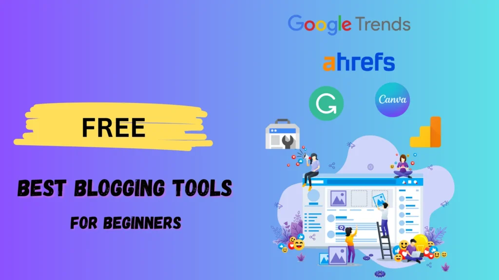 Best Blogging Tools to Grow Your Blog Faster in 2026 - Gendronify